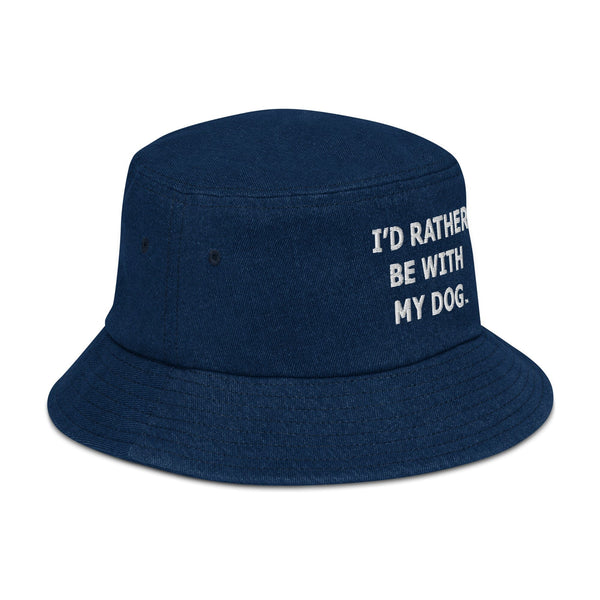 Single Bucket Hat – I'd Rather Be With My Dog